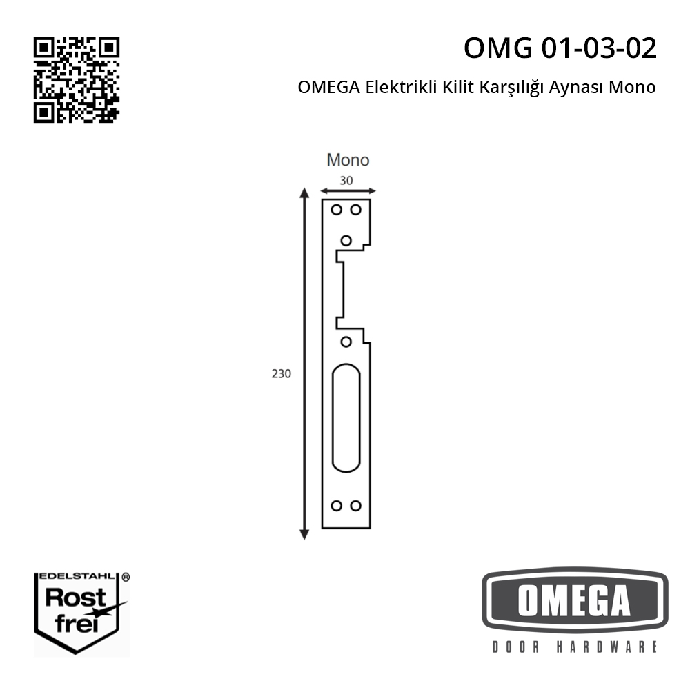 OMEGA Elektrikli Kilit Karşılığı Aynası Mono - Omega Door Hardware